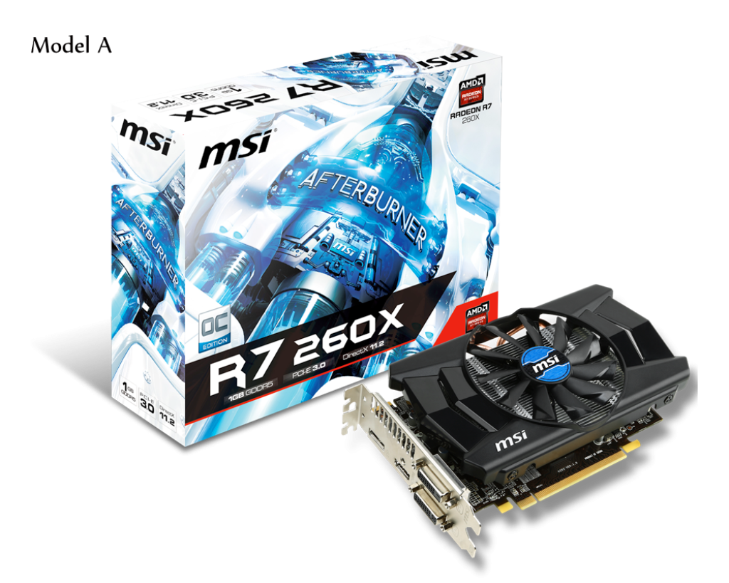 Specification Radeon R7 260X 1GD5 OC | MSI Italy